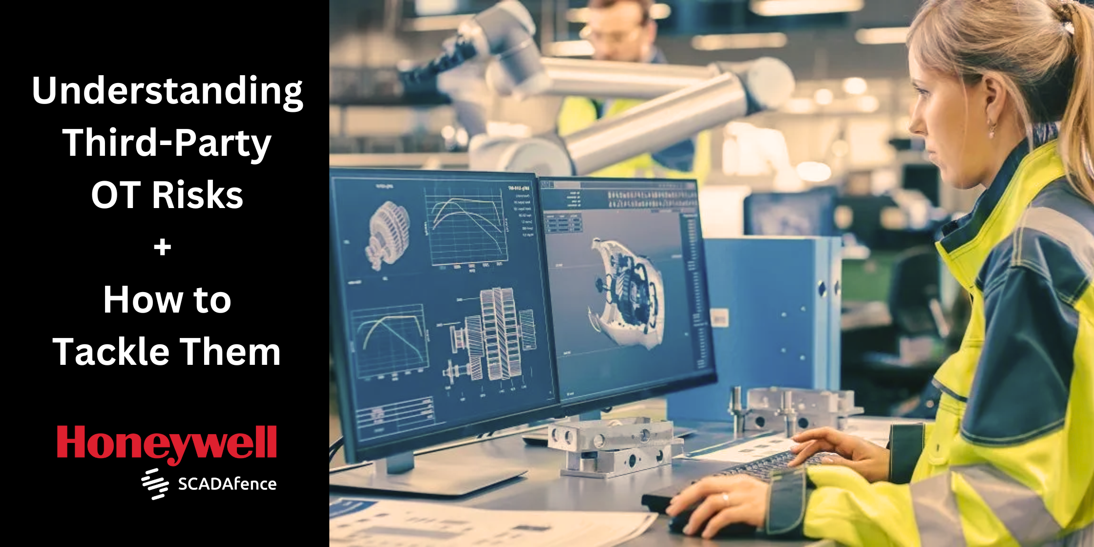 Understand Third-Party OT Risks and Learn The Best OT Security